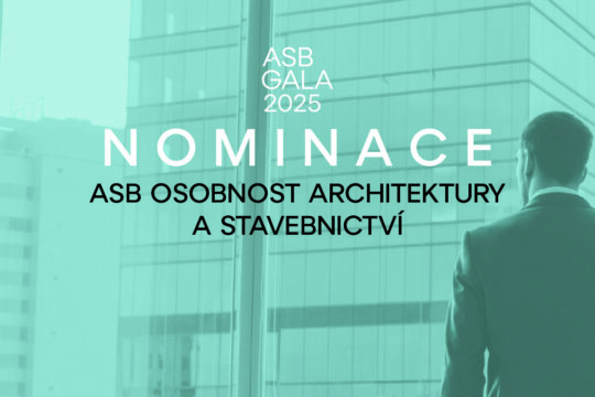 ASB GALA 2025: Představujeme nominace na ASB Osobnost architektury a ...